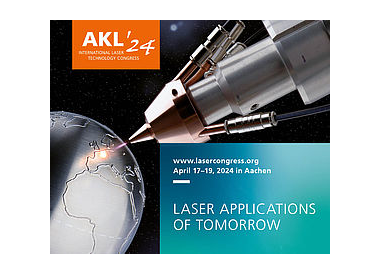AKL'24 International Laser Technology Congress in Aachen